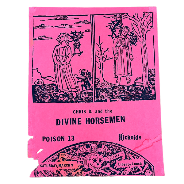 Vintage Chris D. And The Divine Horsemen Poison 13 "Liberty Lunch" Tex ...
